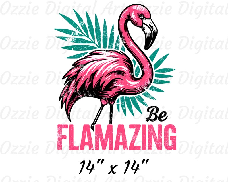 Be Flamazing Png, Sublimation Design, Flamingo Png, Retro Sublimation ...