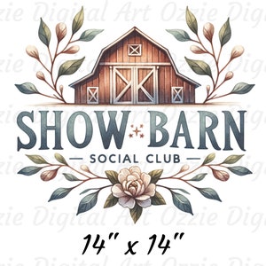Show Barn Social Club Png, Sublimation Design, Farm Png, Stock Show Png ...
