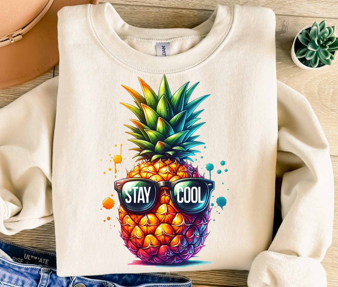 Stay Cool Png, Sublimation Design, Pineapple Clipart, Pineapple With ...