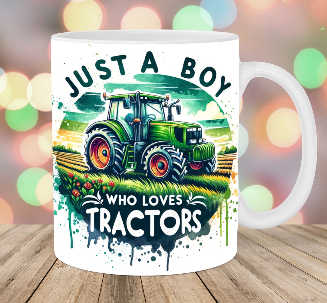 Just A Boy Who Loves Tractors 11oz & 15oz Mug Template, Mug Sublimation ...