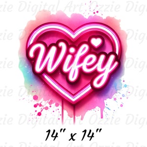 Wifey Png, Sublimation Design, Mrs Png, Pink Neon Heart Png, Just ...