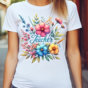 Teacher Png, Sublimation Design, Wild Flowers Png, Teacher Appreciation ...