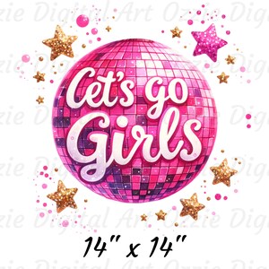Let's Go Girls Png, Sublimation Design, Pink Disco Ball Png, Glitter ...