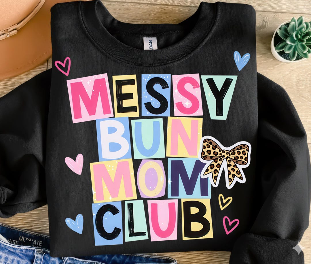 Messy Bun Mom Club Png, Sublimation Design, Patchwork Collage Png ...