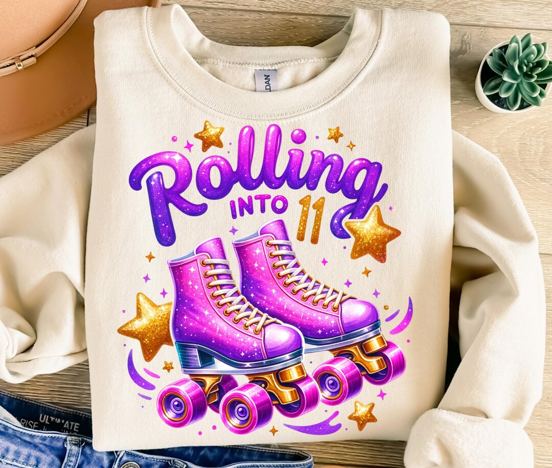 Rolling Into 11 Png, Sublimation Design, 11th Birthday Png, Birthday ...