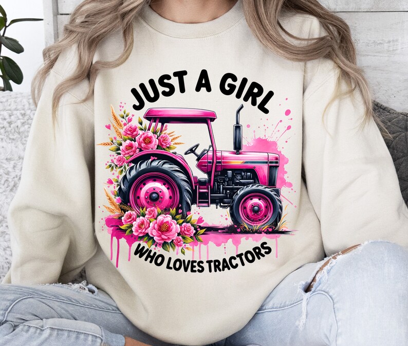 Pink Tractor Png, Sublimation Design, Just A Girl Who Loves Tractors ...