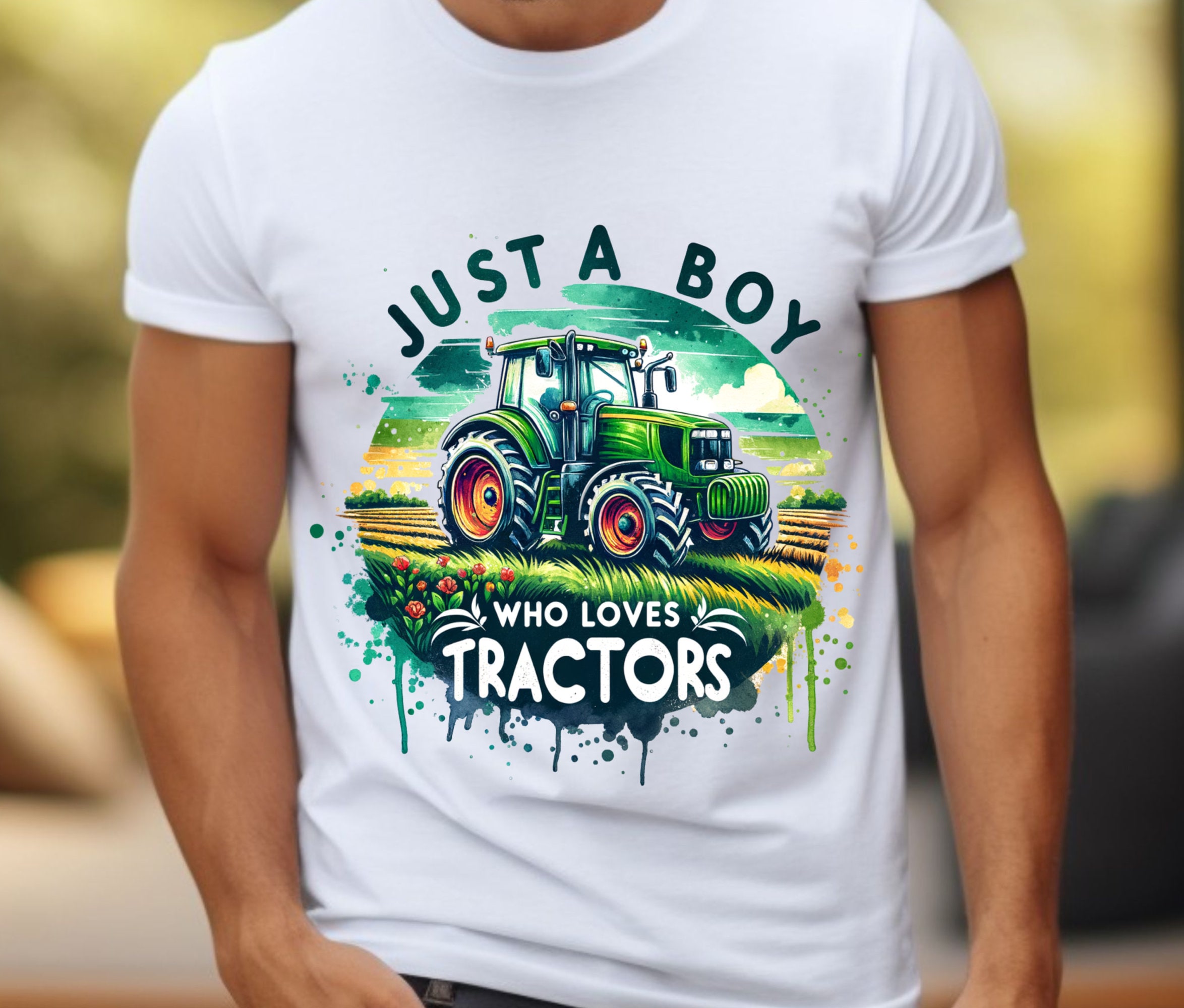 Green Tractor Png, Sublimation Design, Just A Boy Who Loves Tractors ...