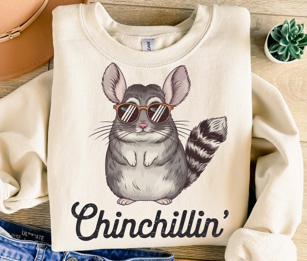 Chinchillin' Png, Sublimation Design, Chinchilla Lover Png, Funny Png ...