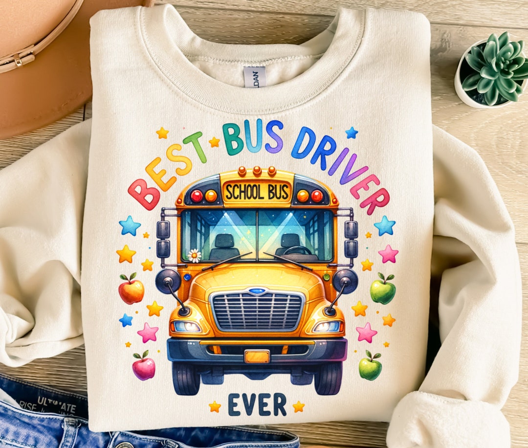 Best Bus Driver Ever Png, Sublimation Design, School Bus Png, Back to ...