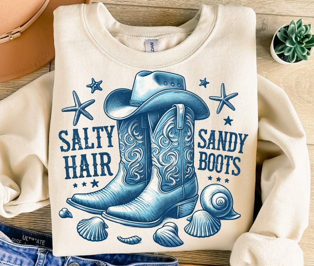 Salty Hair Sandy Boots Png, Sublimation Design, Cowgirl Png, Vintage ...