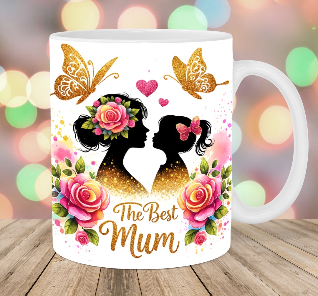 The Best Mum Mug Wrap, 11oz & 15oz Mug Template, Mug Sublimation Design ...