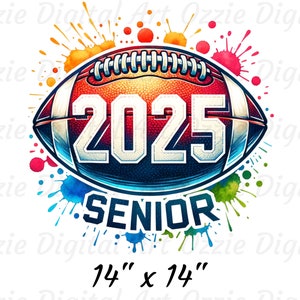 Senior 2025 Png, Sublimation Design, Football Season Png, Game Day Png ...
