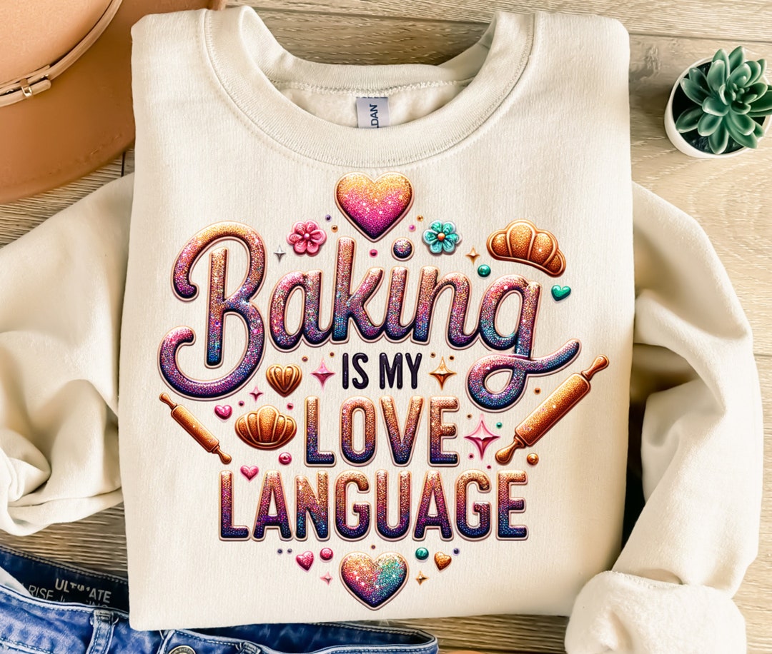 Baking is My Love Language Png, Sublimation Design, Cooking Clipart ...