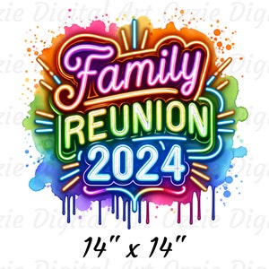 Family Reunion Png, Sublimation Design, Colorful Neon Png, Making ...