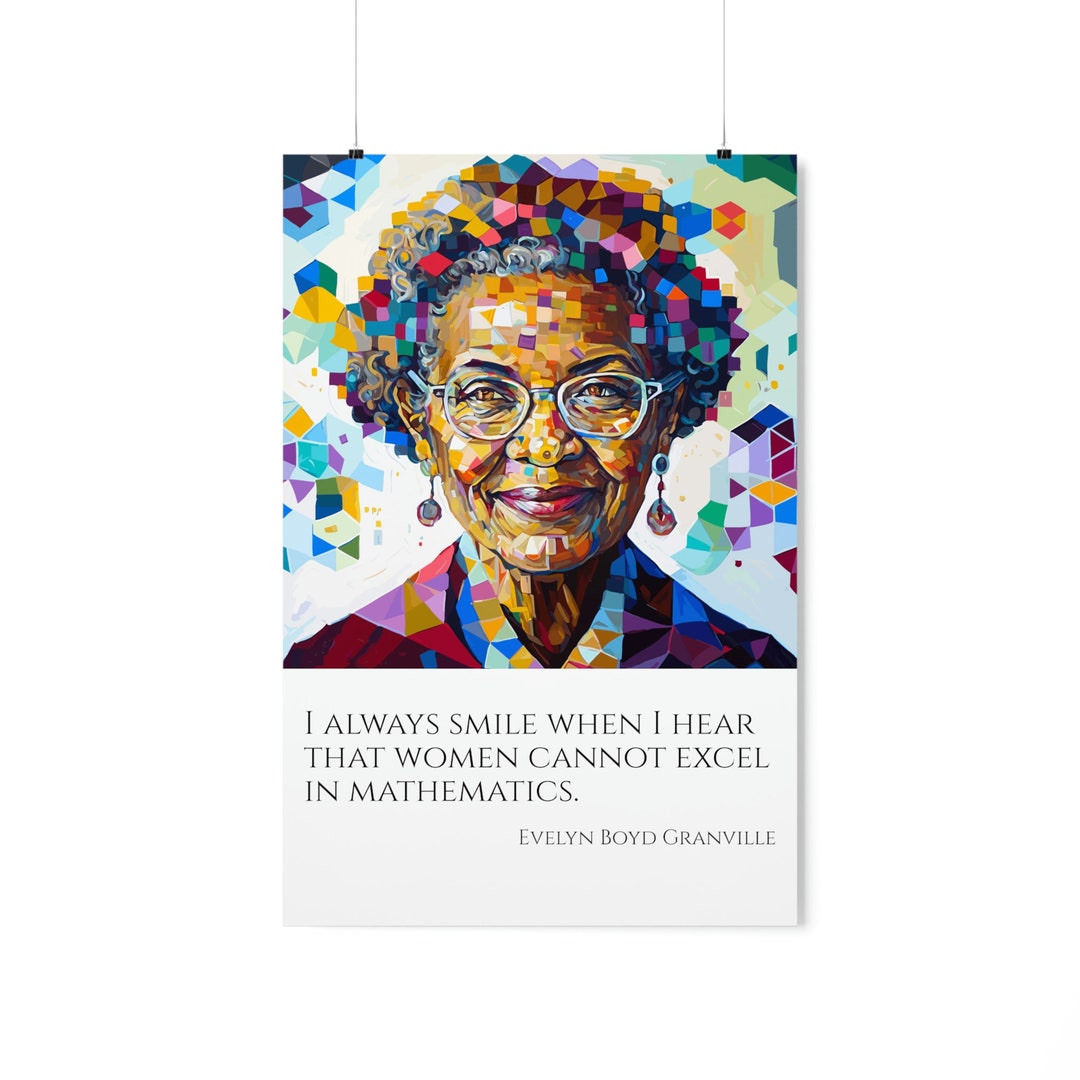 Mathematical Marvel: Evelyn Boyd Granville Premium Matte - Etsy Mathematical Marvel: Evelyn Boyd Granville Premium Matte - Etsy