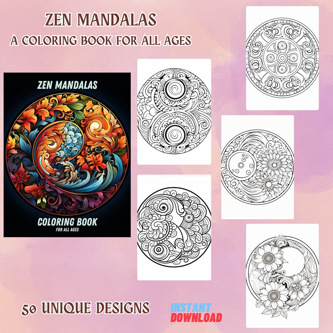 Zen Mandalas Coloring Book: 50 Unique Printable Pages for All Ages (PDF ...