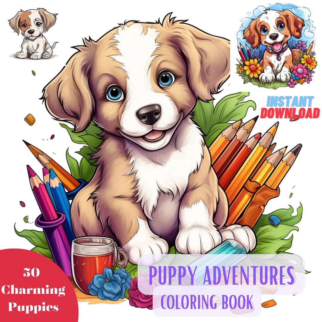 Puppy Adventures Coloring Book for Kids & Adults | 50 Cheerful Pups ...