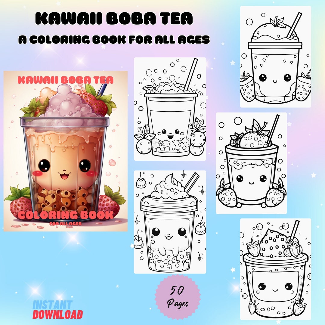 Kawaii Boba Tea Coloring Book | 50 Kawaii Boba Tea Coloring Pages ...