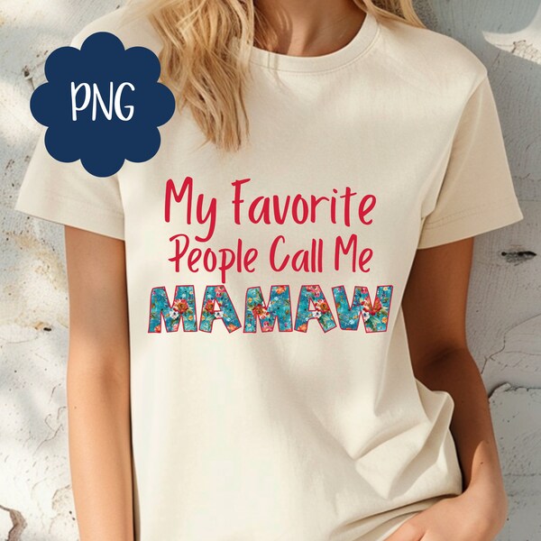 My Favorite People Call Me Mamaw - Etsy