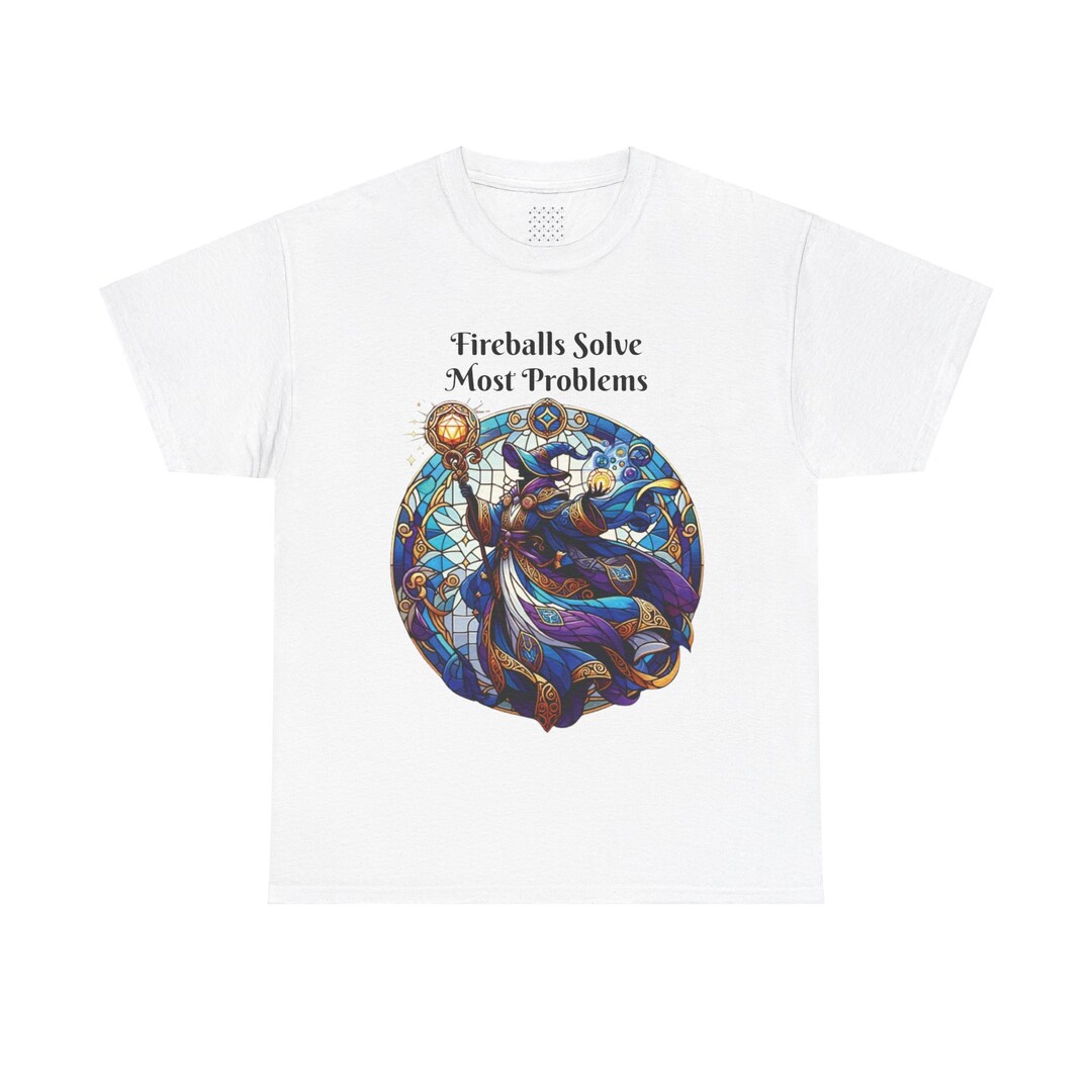 Wizard Stained Glass Design T-shirt - "fireballs Solve Most Problems" - Dnd RPG Tee - Unisex ...