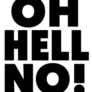 Oh Hell No! DIGITAL SIGN, No Oligarchs, Resist, Social Justice, Protect ...