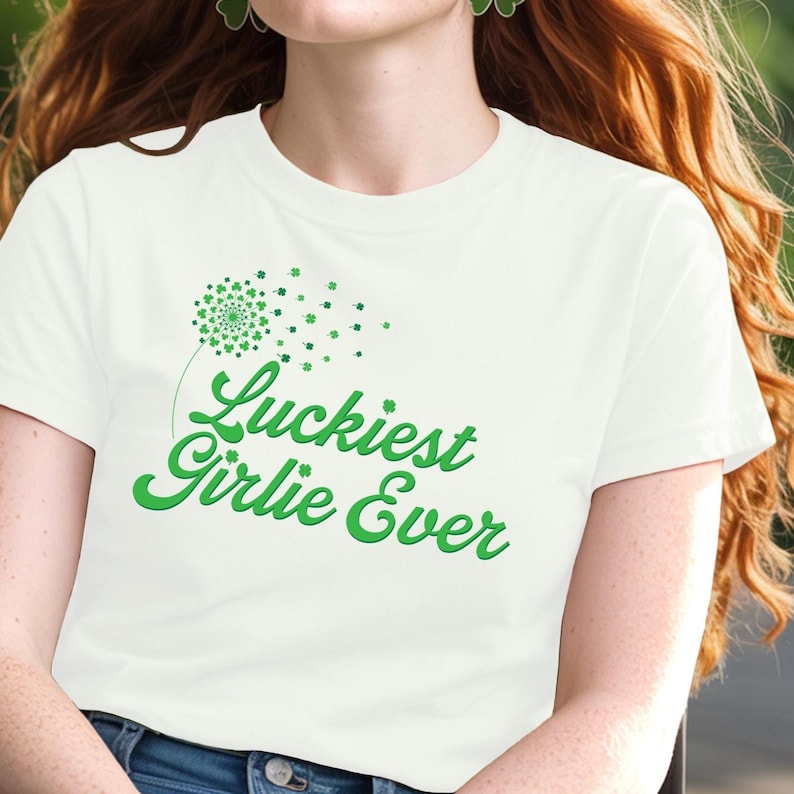 Luckiest Girlie Ever, St Patricks Day, Luck of the Irish, Mothers Day ...