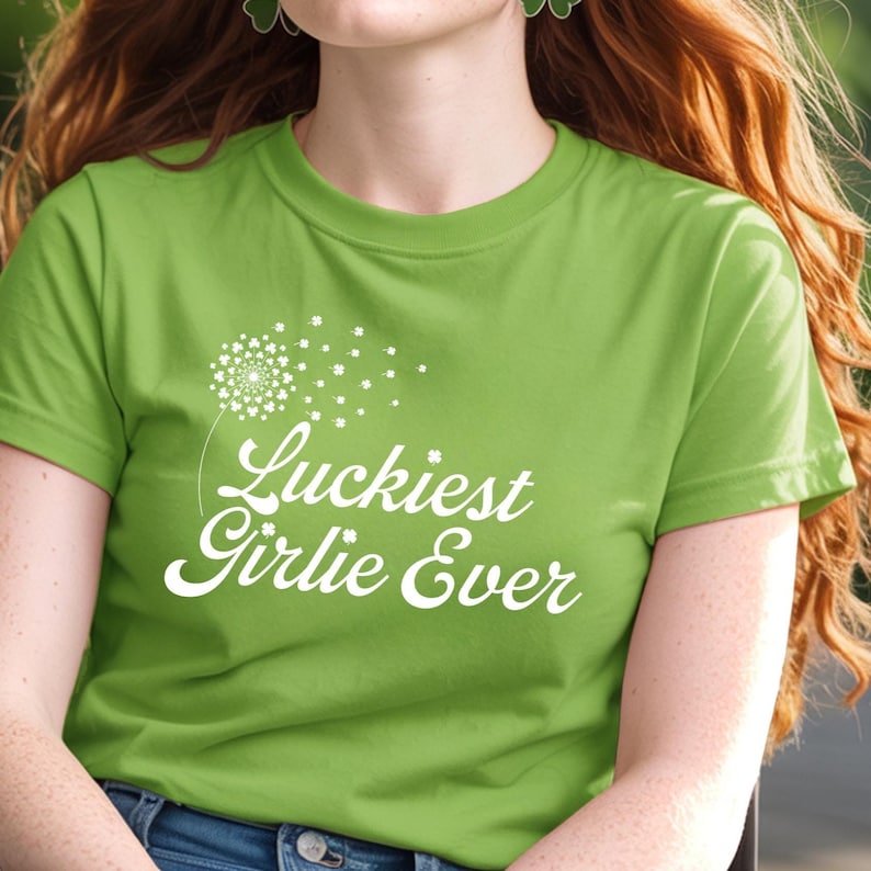 Luckiest Girlie Ever, St Patricks Day, Luck of the Irish, Mothers Day ...