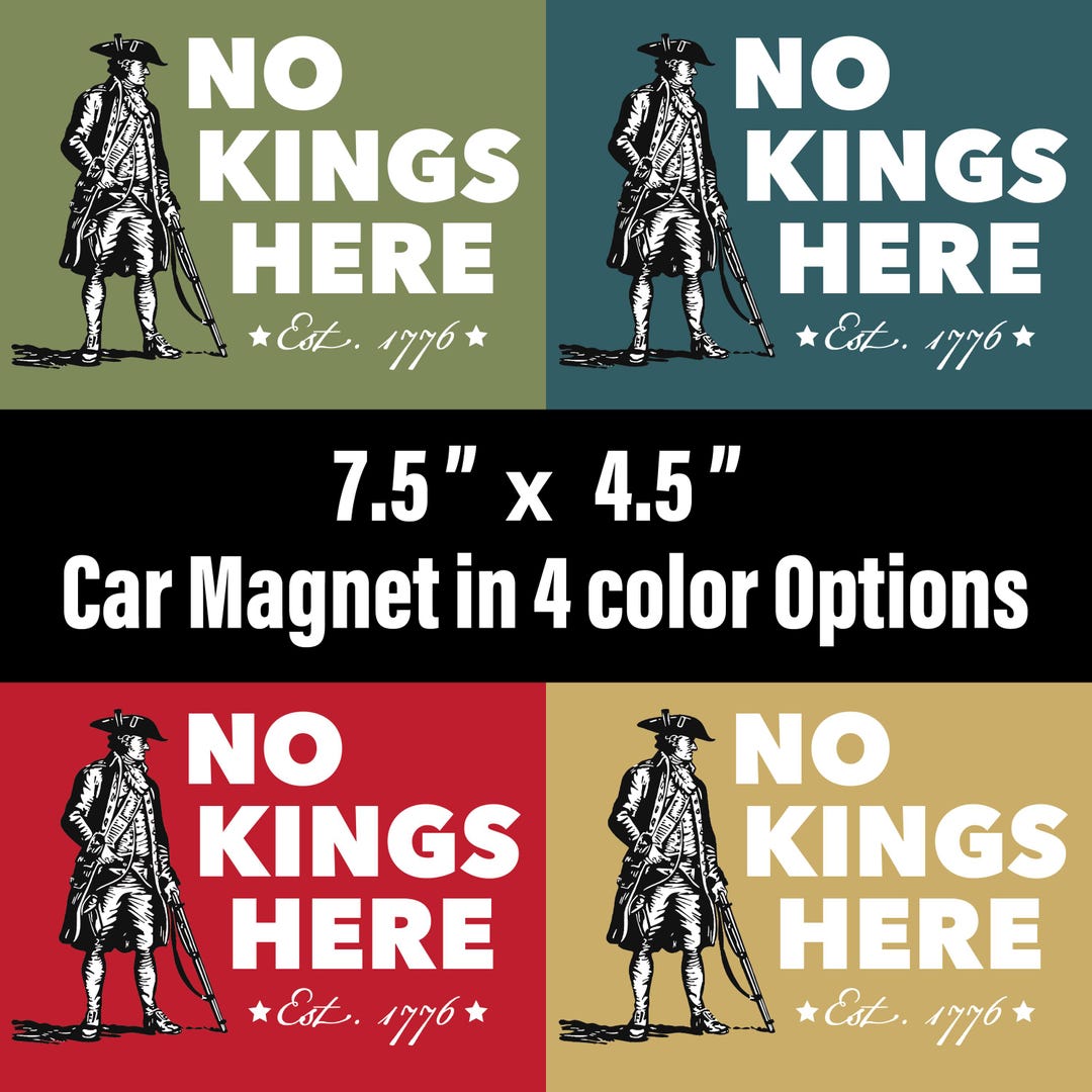 No Kings Here, Est. 1776 Car Magnet 7.5x4.5, Minuteman Bumpersticker ...