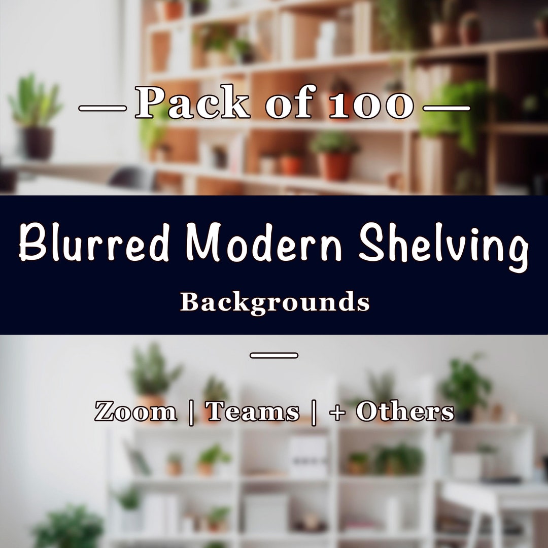 Blurred Zoom Background 100 Virtual Backdrop BUNDLE | Modern Shelving ...