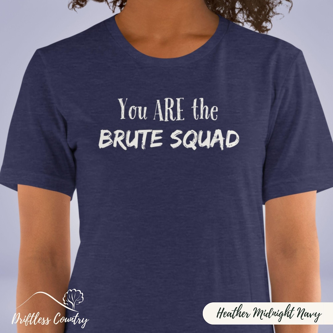 You Are the Brute Squad Princess Bride Shirt, Miracle Max Funny Movie ...