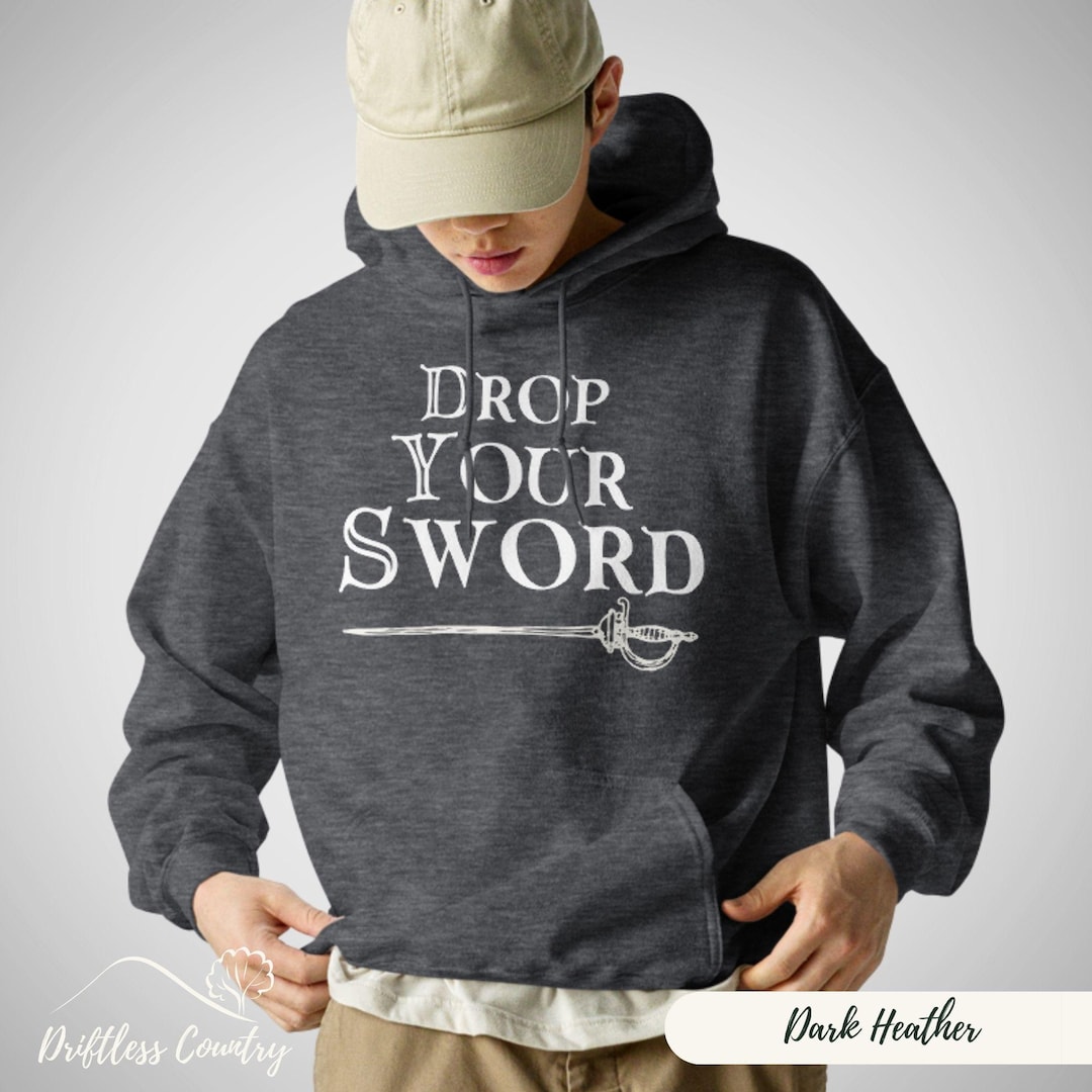 Drop Your Sword Princess Bride Hoodie, Funny Westley Movie Quote Hooded ...