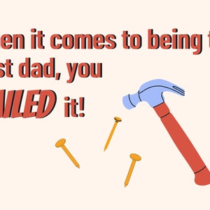 Printable Father's Day Card / You Nailed It Father's Day Card / Funny ...