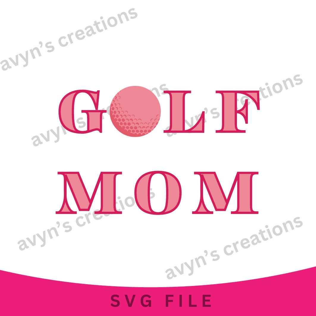 Golf SVG, Golf Mom SVG File, Golfer Mom Digital Download - Etsy
