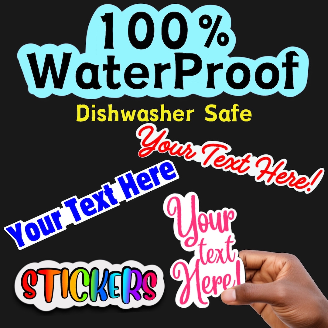 WATERPROOF Custom STICKERS Use Your Own TEXT to Have a Sticker Created ...