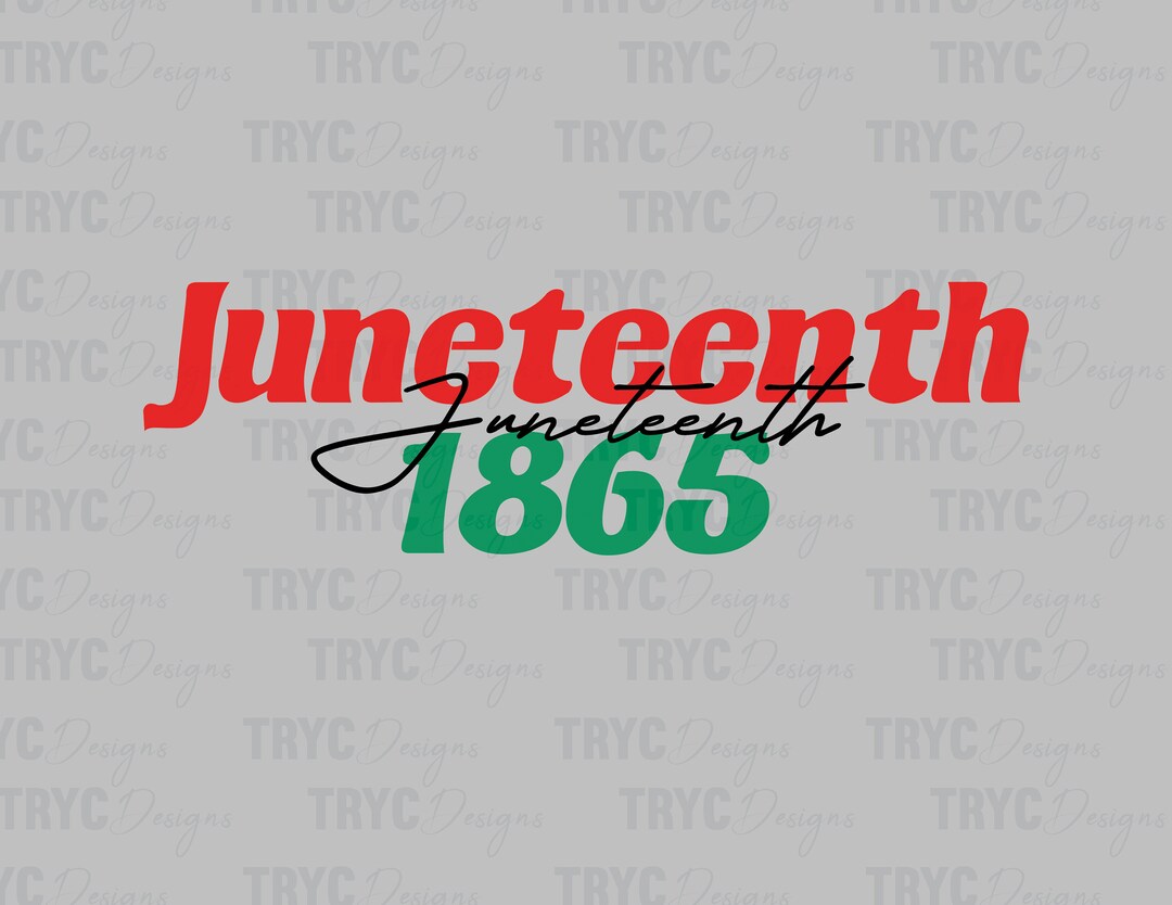 Juneteenth Words PNG, Juneteenth 1865 PNG, Juneteenth Sublimation ...