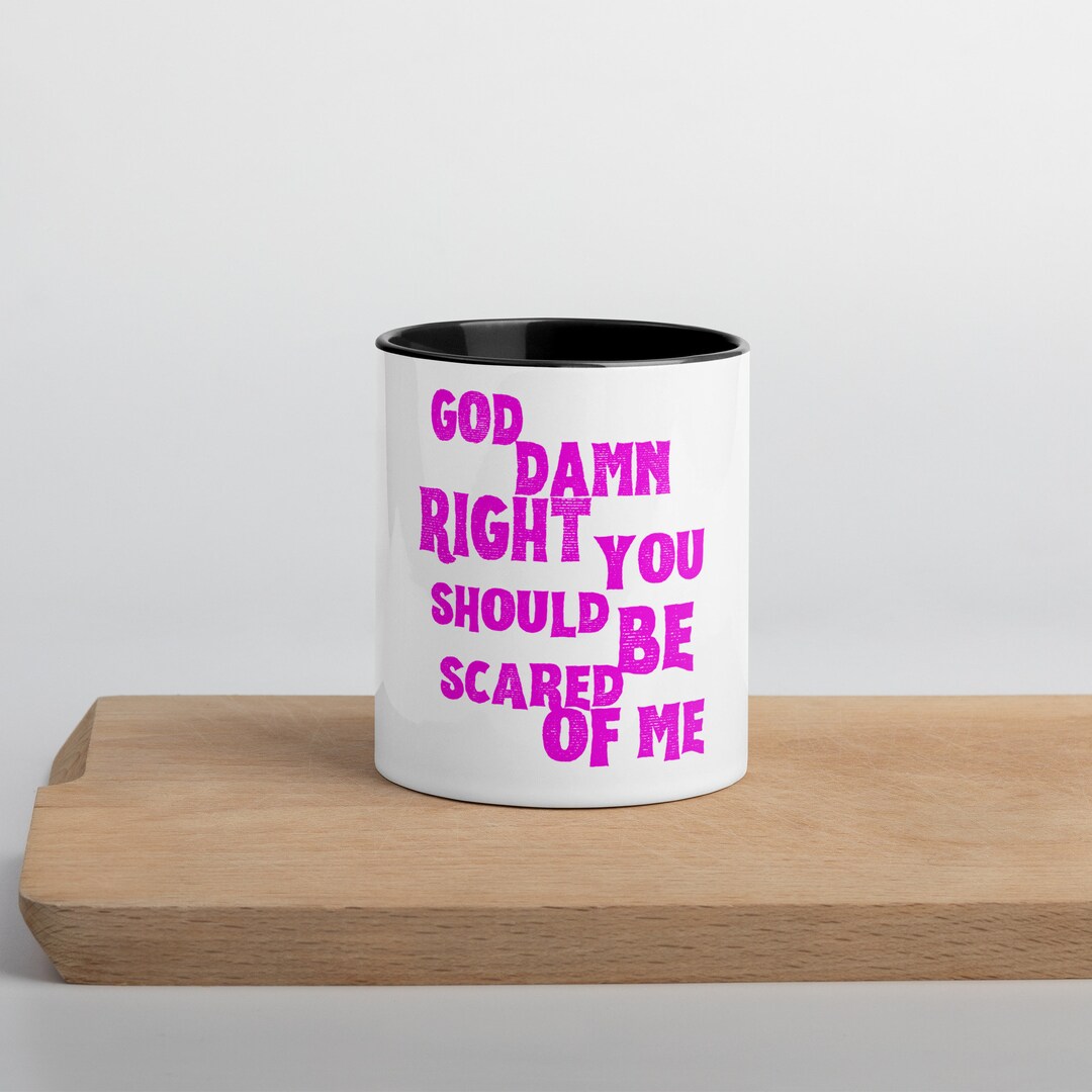 GD Right You Should Be Scared of Me, Halsey Control Mug With Color ...
