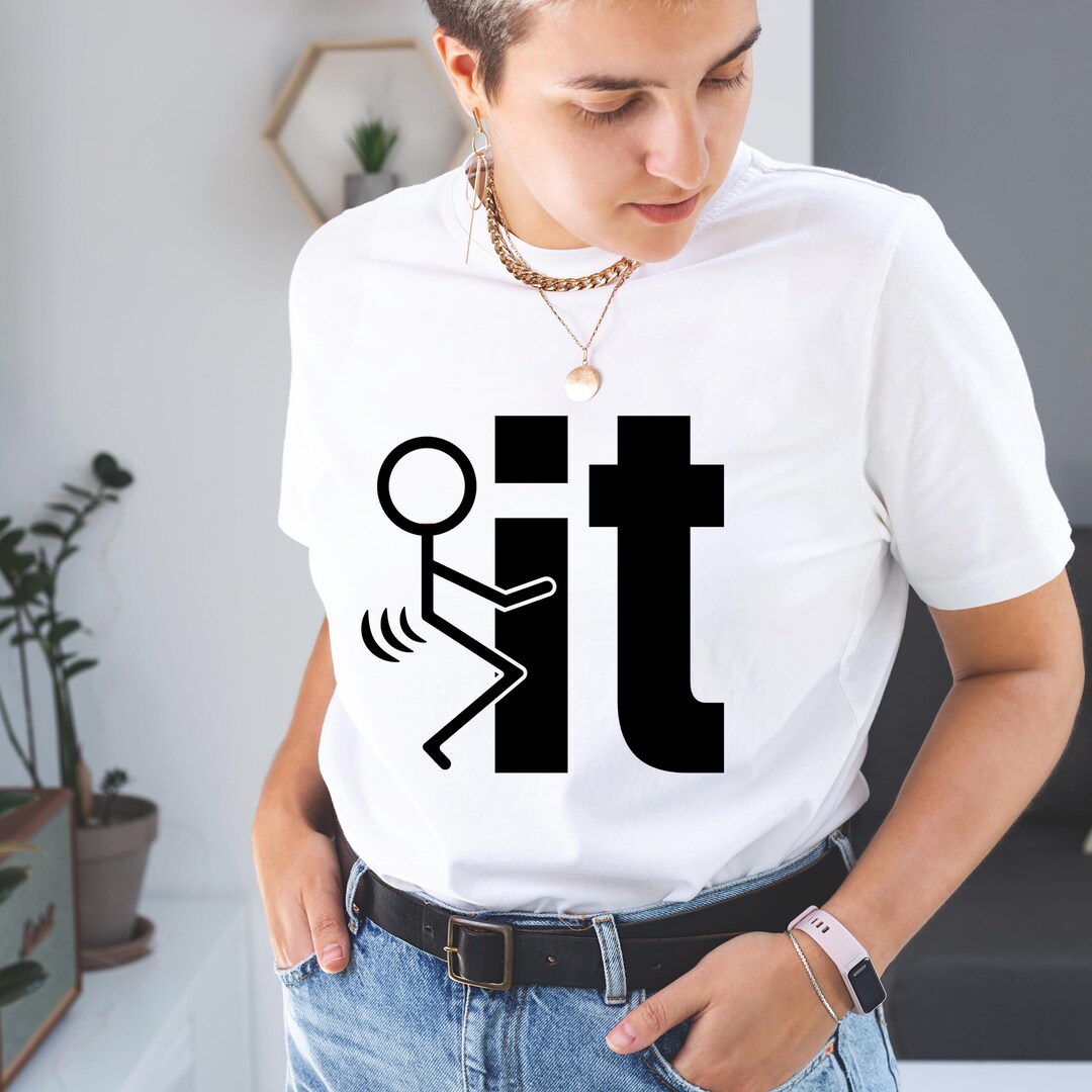 F It Svg, F It Cricut, Fuck It Guy Svg, SVG, PNG, EPS, Stick Guy Svg ...