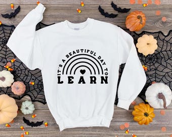 Its A Beautiful Day to Learn SVG PNG, Best Teacher Svg, Teach Svg ...