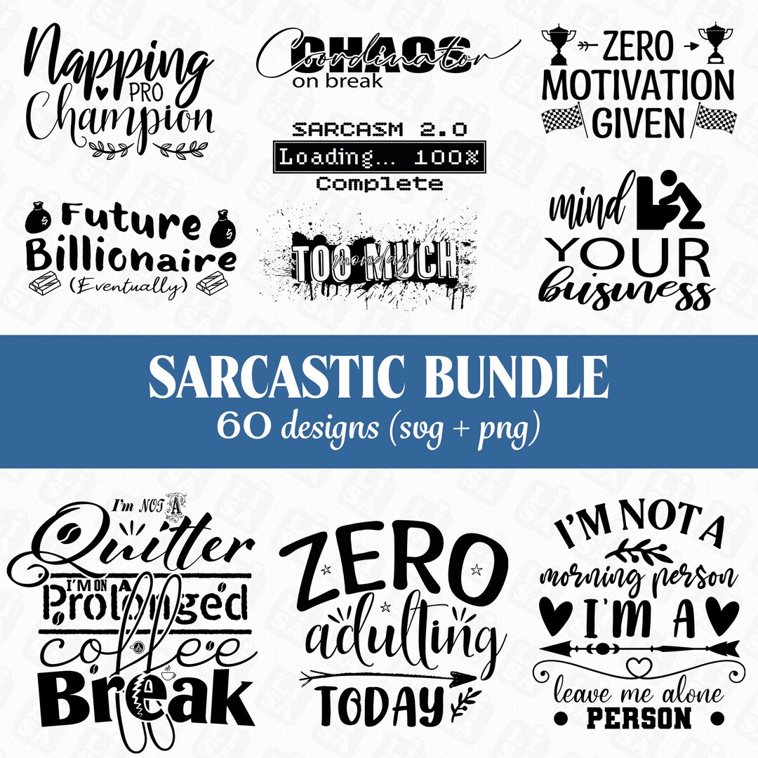 Funny Sarcastic Quotes SVG, Sarcastic SVG Bundle, Sassy Quotes Svg ...