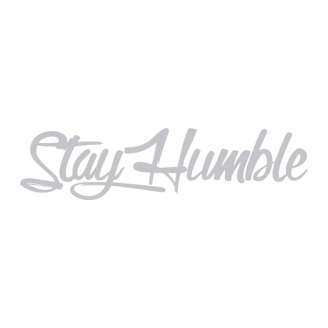 Stay Humble Decal Sticker for Car Window Windshield Banner - Etsy