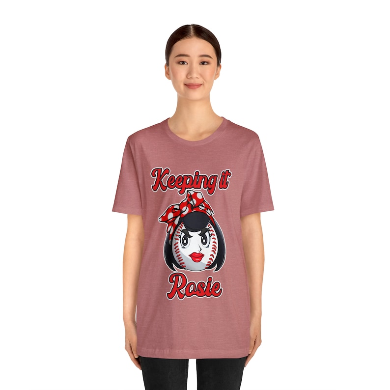Keeping It Rosie Unisex Jersey Short Sleeve Tee, Cincinnati Reds Rosie ...