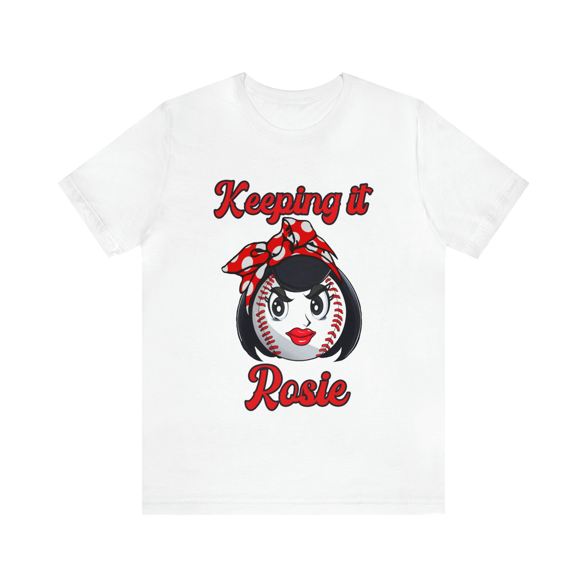 Keeping It Rosie Unisex Jersey Short Sleeve Tee, Cincinnati Reds Rosie ...