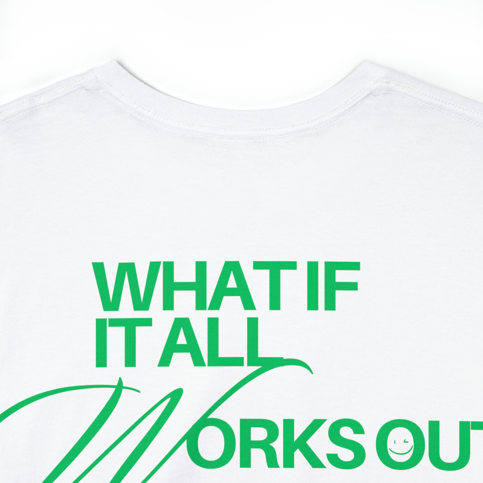 What If It All Works Out Tshirt, What If It All Works Out Shirt ...
