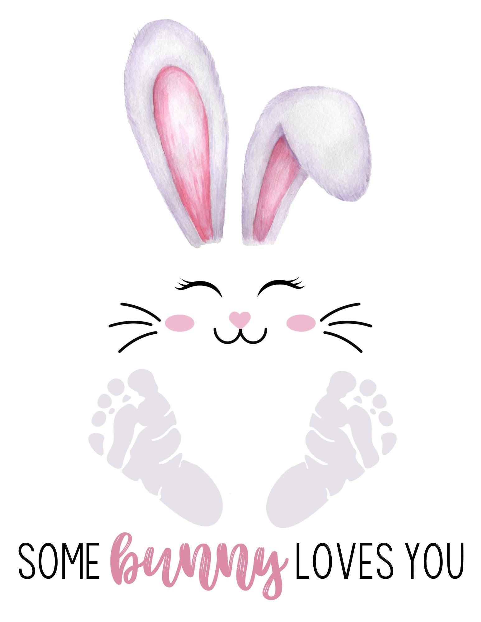 Some Bunny Loves You | Easter Printable | Baby Footprint Craft | Blank ...