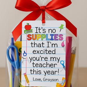 Teacher School Supplies Gift Tag | Teacher Gift Tag | I’m Excited You ...