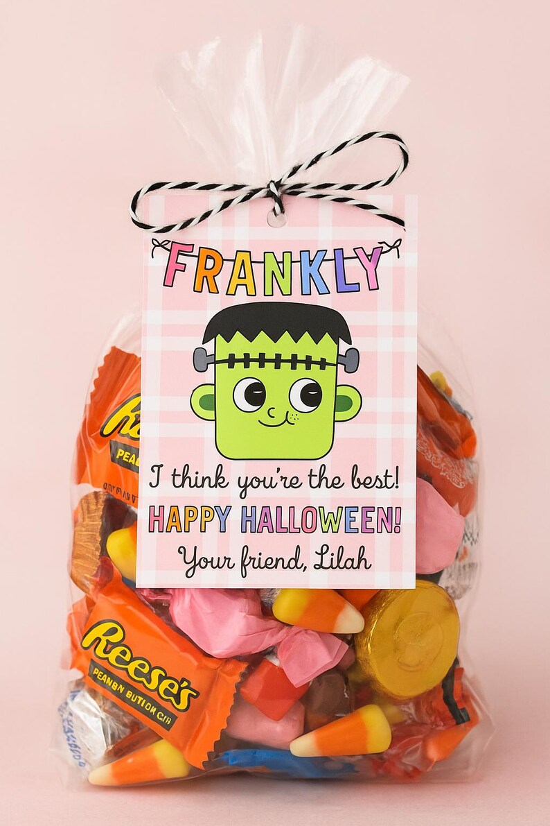Editable Halloween Gift Tag Printable | Frankly I Think You’re the Best ...