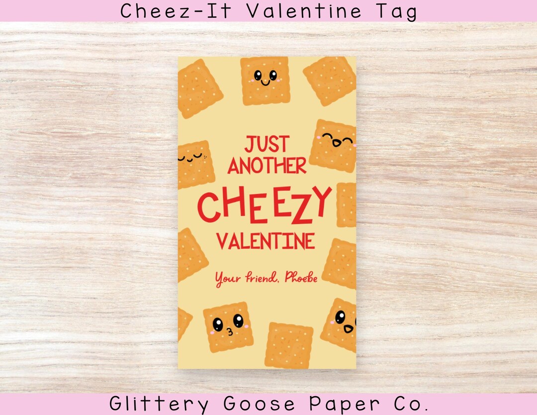 Cheez-it Valentine | Class Valentine | Cheezy Valentine | Friendship ...