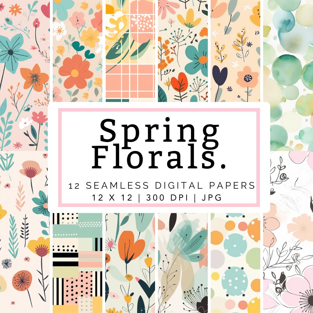 Spring Floral Digital Paper - Floral Seamless Repeat Pattern, 12 ...