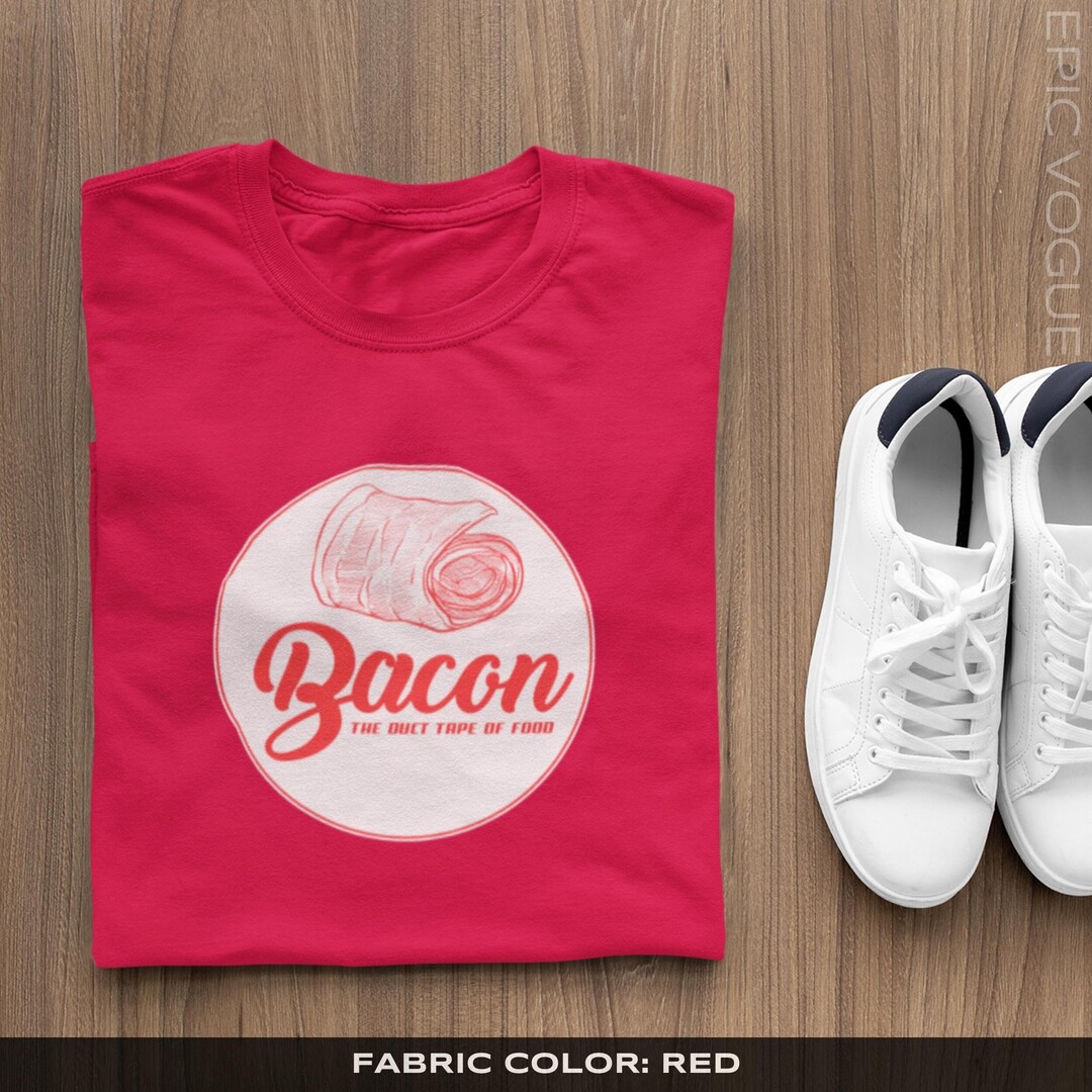 Bacon Duct Tape Shirt, Funny Shirt, Funny Bacon Shirt, Bacon T-shirt ...