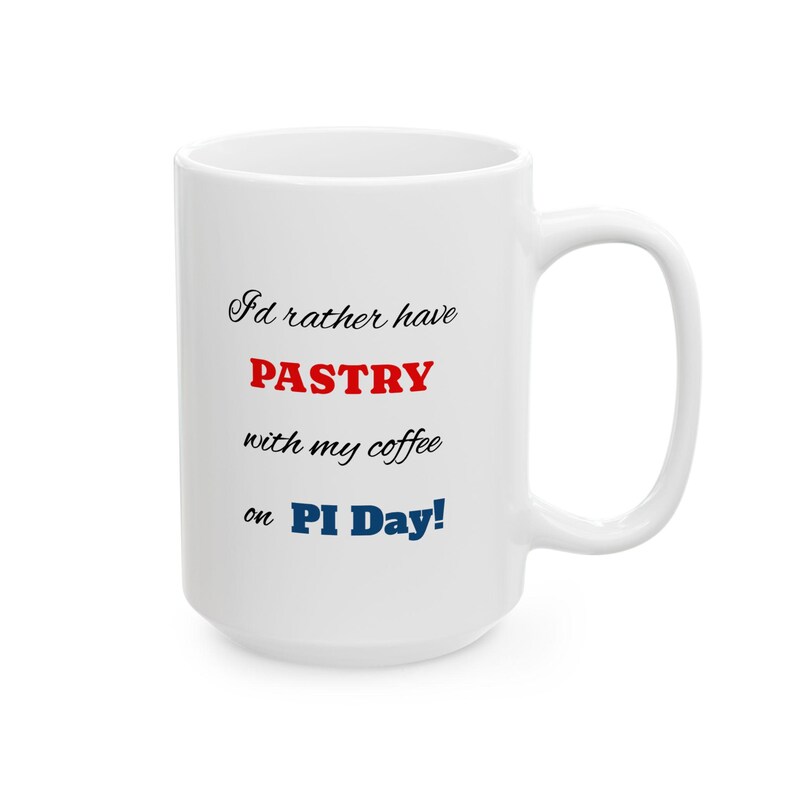 PI Day Celebration Coffee Mug With Pastry, Funny Mathematics Cup ...